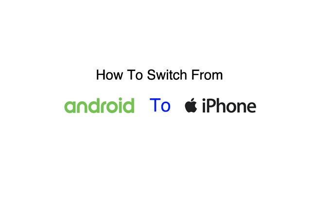 How To Switch From Android To iPhone | Wirefly